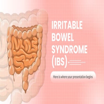 Irritable Bowel Syndrome (IBS) by Slidesgo.pptx