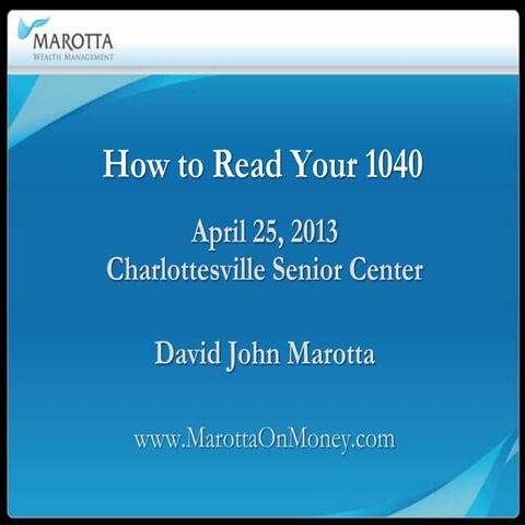 How to Read Your (IRS Form 1040) Tax Return -April 2013 | PPTX