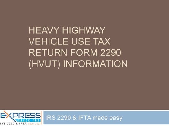 Heavy vehicle use tax with IRS tax form 2290 | PDF