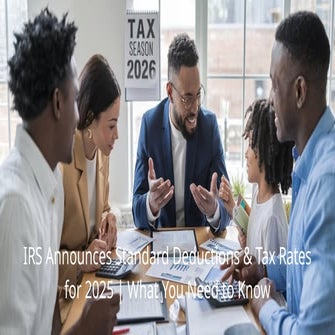 IRS Announces Standard Deductions and Tax Rates for 2025-Slides.pptx