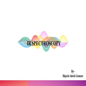 IR SPECTROCOPY, Instrumentation of IR spectroscopy, Application of IR ...