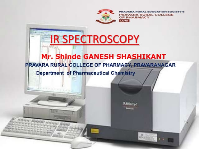 IR - Spectroscopy, theory, modes of vibration and sample handling. by ...
