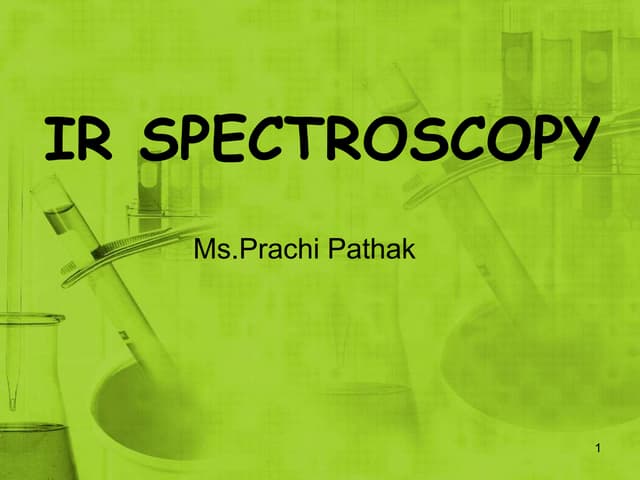 Introduction and Principle of IR spectroscopy | PPT