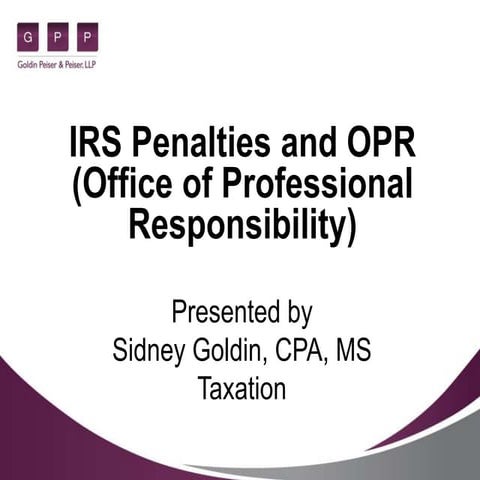 Irs penalties and opr (office of professional responsibility) | PPTX