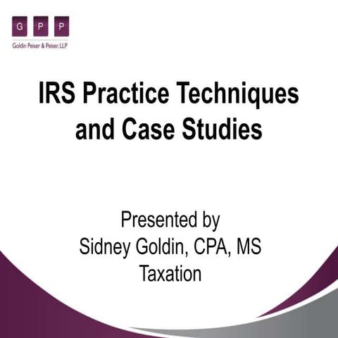 Irs practice techniques and case studies | PPTX