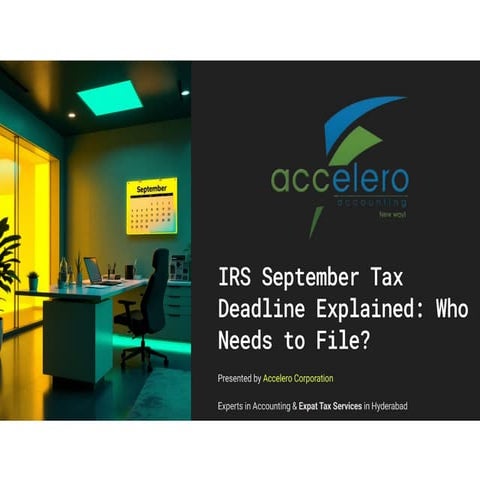 IRS September Tax Deadline Explained - Who Needs to File_.pptx