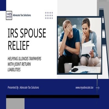 IRS Spouse Relief Services for Illinois Taxpayers Facing Joint Tax Debt ...