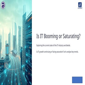 Is-IT-Booming-or-Saturururnkkinjirg.pptx
