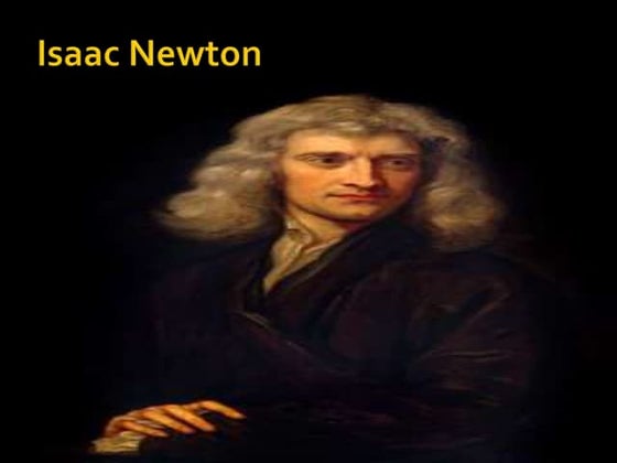 Newton presentation | KEY | Physics | Science