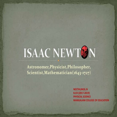 Sir isaac newton ppt | PPTX
