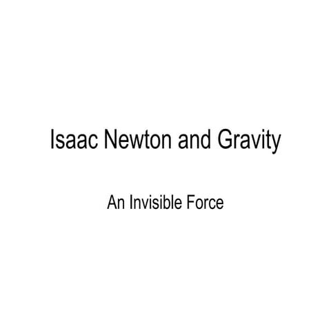 Isaac newton presentation | PPTX | Physics | Science
