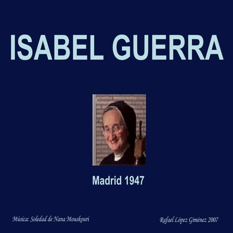 Isabel Guerra, la monja pintora (por: carlitosrangel) - España | PPS