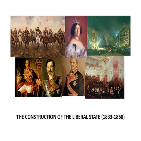 The construction of the Spanish liberal State (1833-1868) | PPTX