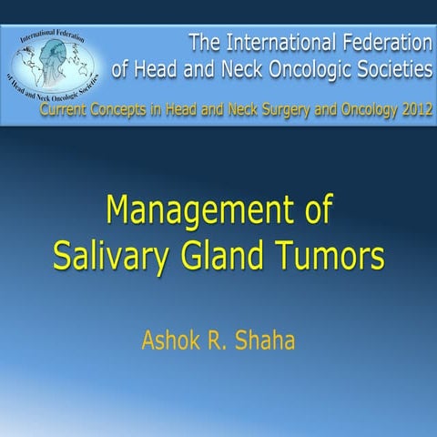 Salivary gland tumors by J. Shaha | PDF | Ear, Nose and Throat Conditions | Diseases and Conditions