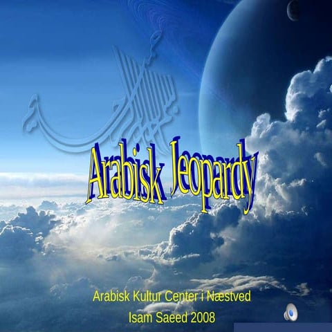 Isam Saeed - Jeopardy Arabic - Danish | PPT