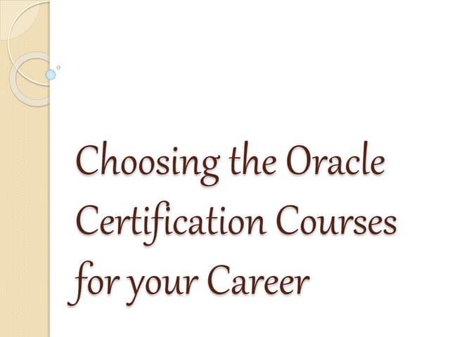 Is An Oracle Certification Courses Worth It Ppt