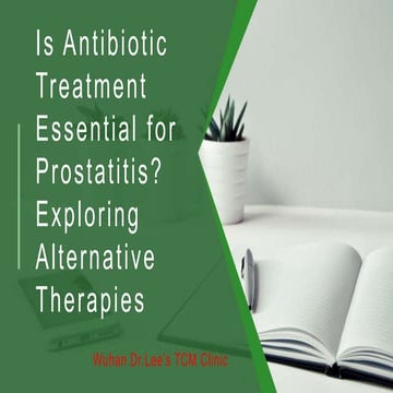 Prostatitis vs. Urethritis- 6 Key Differences Explained.pptx