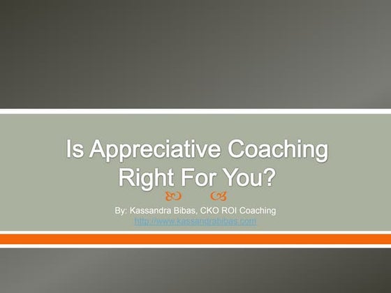 Appreciative coaching model | PPT