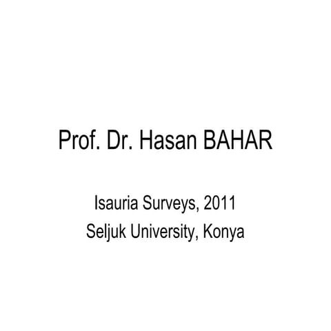 The Surveys of Isauria,2011 in Atheens | PPT