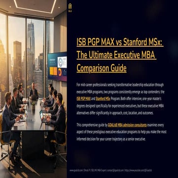 ISB-PGP-MAX-vs-Stanford-MSx-The-Ultimate-Executive-MBA-Comparison-Guide ...
