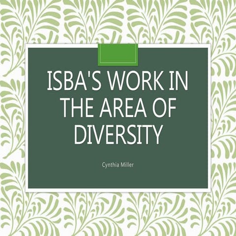 ISBA's Work in the Area of Diversity | PPT