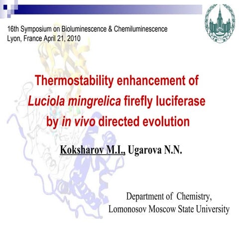 Thermostability enhancement of Luciola mingrelica firefly luciferase by in vivo directed ...