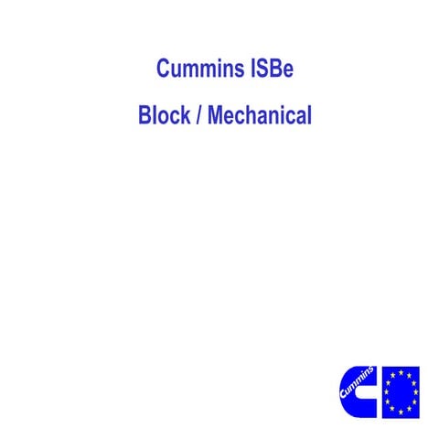Cummins Engine ISBe Block or Mechanical .ppt