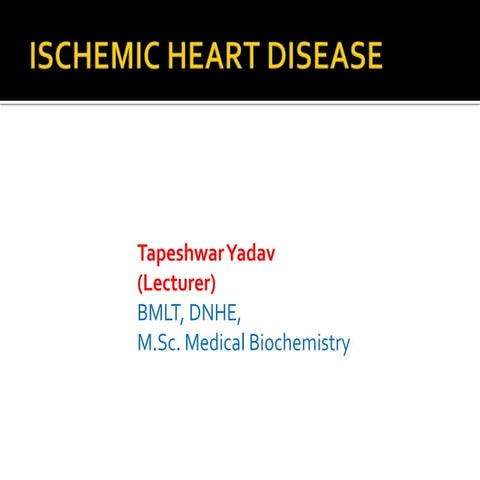 Ischemic heart disease | PPTX