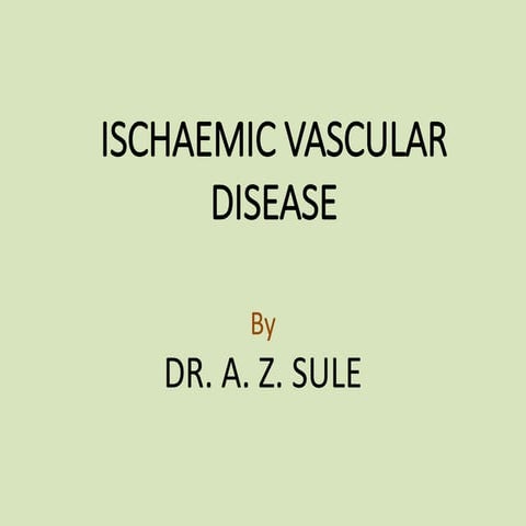 Ischaemic Vascular Disease.ppt