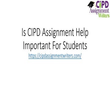 Is CIPD Assignment Help Important For Students | PDF