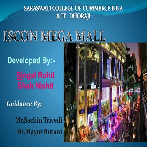 Iscon mega mall | PPTX