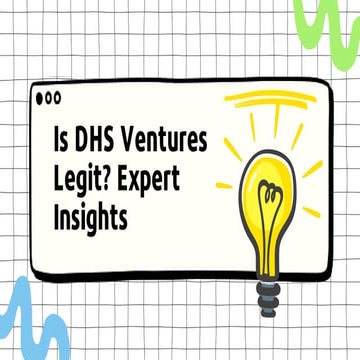 Is DHS Ventures Legit Expert Insights.pptx