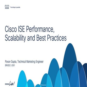 Cisco ISE Performance, Scalability and Best Practices.pdf