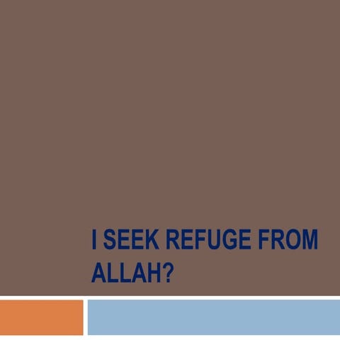 I seek refuge from allah | PPTX