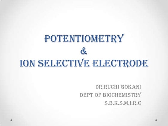 Potentiometry | PPTX