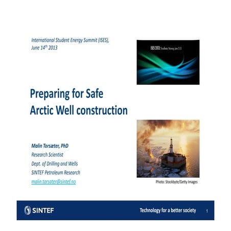 Ises 2013 day 2 - malin torsæter (arctic researcher, sintef) - arctic drilling | PPT