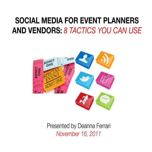 Social Media for Event Planners and Vendors: 8 Tactics You Can Use | PDF