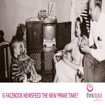 Is Facebook Newsfeed the new "Prime Time"? | PDF