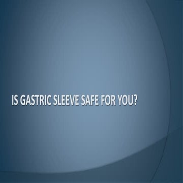 Gastric Sleeve Surgery Complications | PPTX