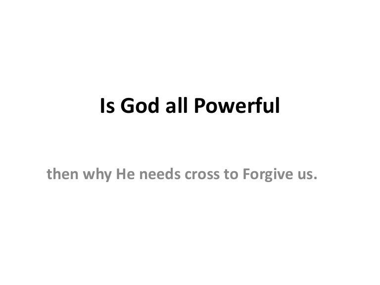 Is God All Powerful is-god-all-powerful