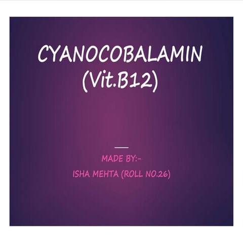 Cyanocobalamin (Vitamin B12) | PPT