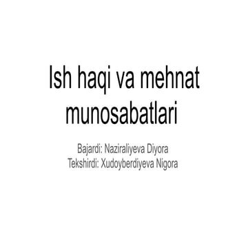 Ish haqi va mehnat munosabatlari va vaqtbay.pptx