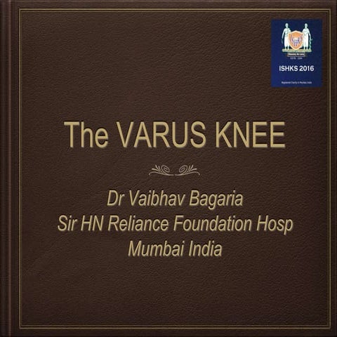 Algorithm to correct Varus Knee in a TKR | PPTX