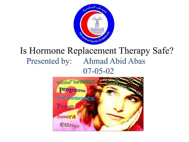 Is Hormone Replacement Therapy Safe Ppt