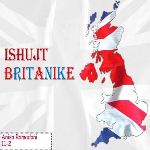 Ishujt britanike | PPTX