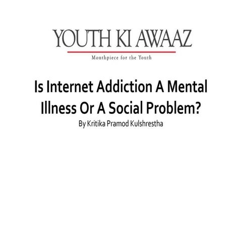 Is internet addiction a mental illness | PPT