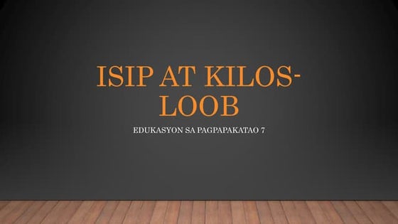 Isip at kilos loob na ipinagkaloob ng diyosQ1 L2.pptx