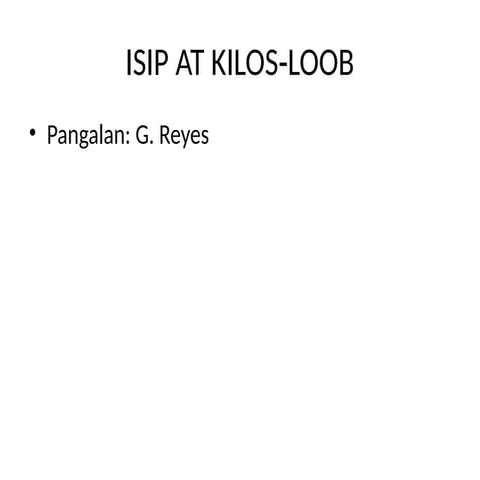 Isip_at_KilosLoob_Presentation......pptx
