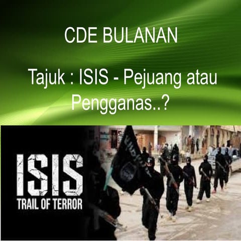 Isis - pejuang atau pengganas ? | PPT