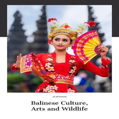 Isis Monteverde - Balinese Culture, Arts and Wildlife | PDF